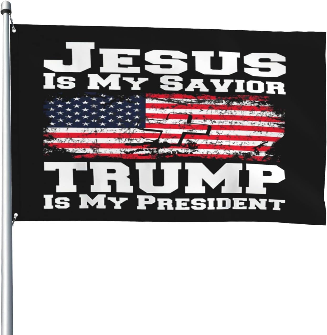 Jesus Is My Savior Trump Is My President Flag Trump 2024 Flag Jesus ...
