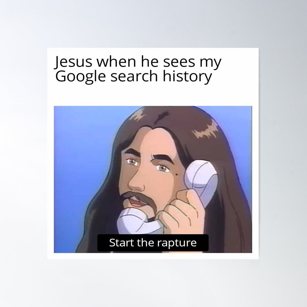 Jesus Start The Rapture Trendy, Joke, Tiktok Meme Poster Wall Art ...