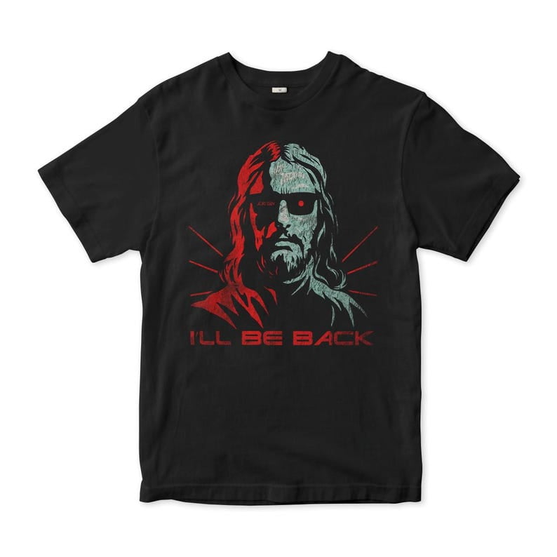 Jesus Terminator I'll Be Back T-Shirt - Walmart.com