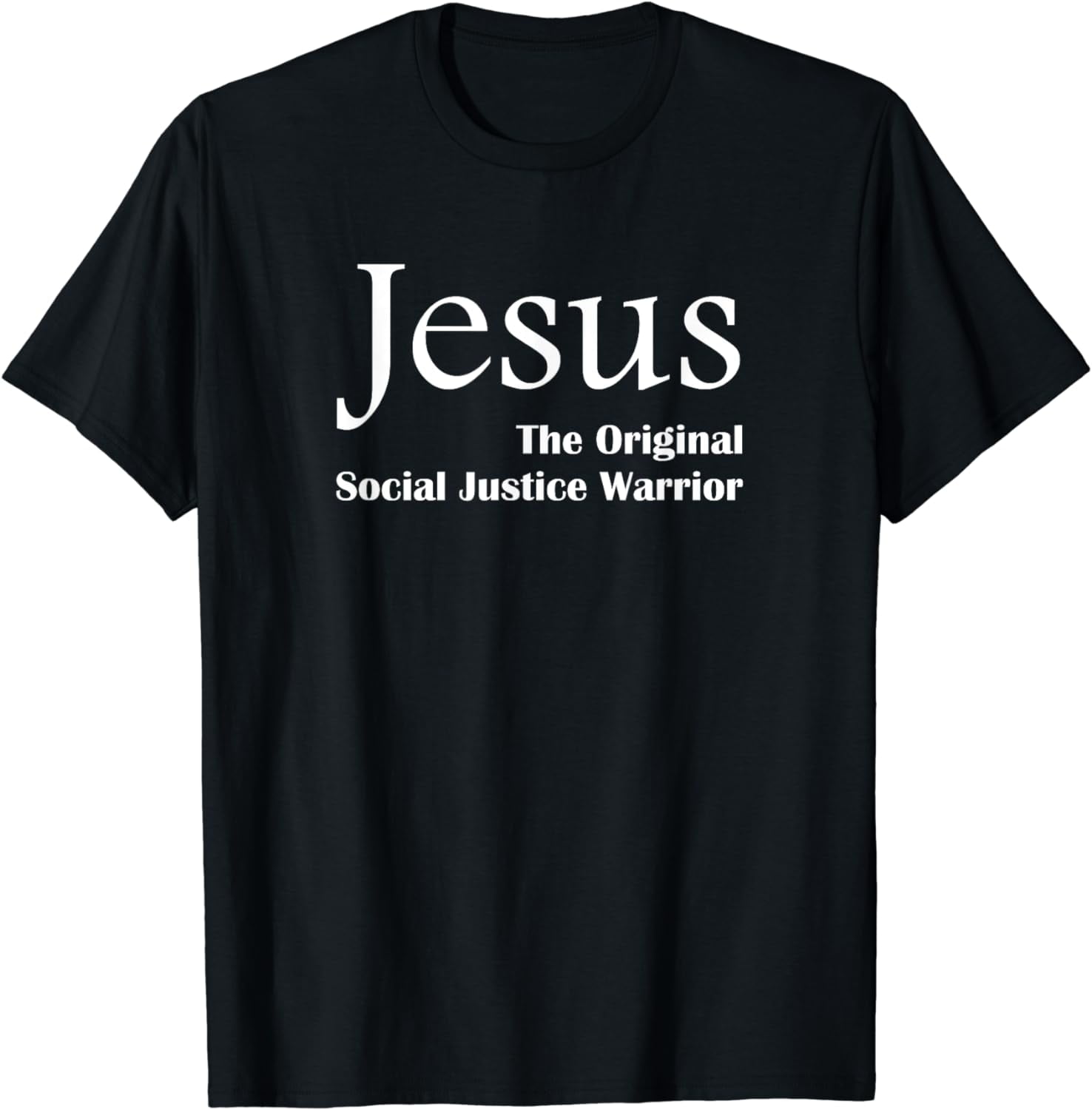 Jesus The Original Social Justice Warrior T-Shirt - Walmart.com