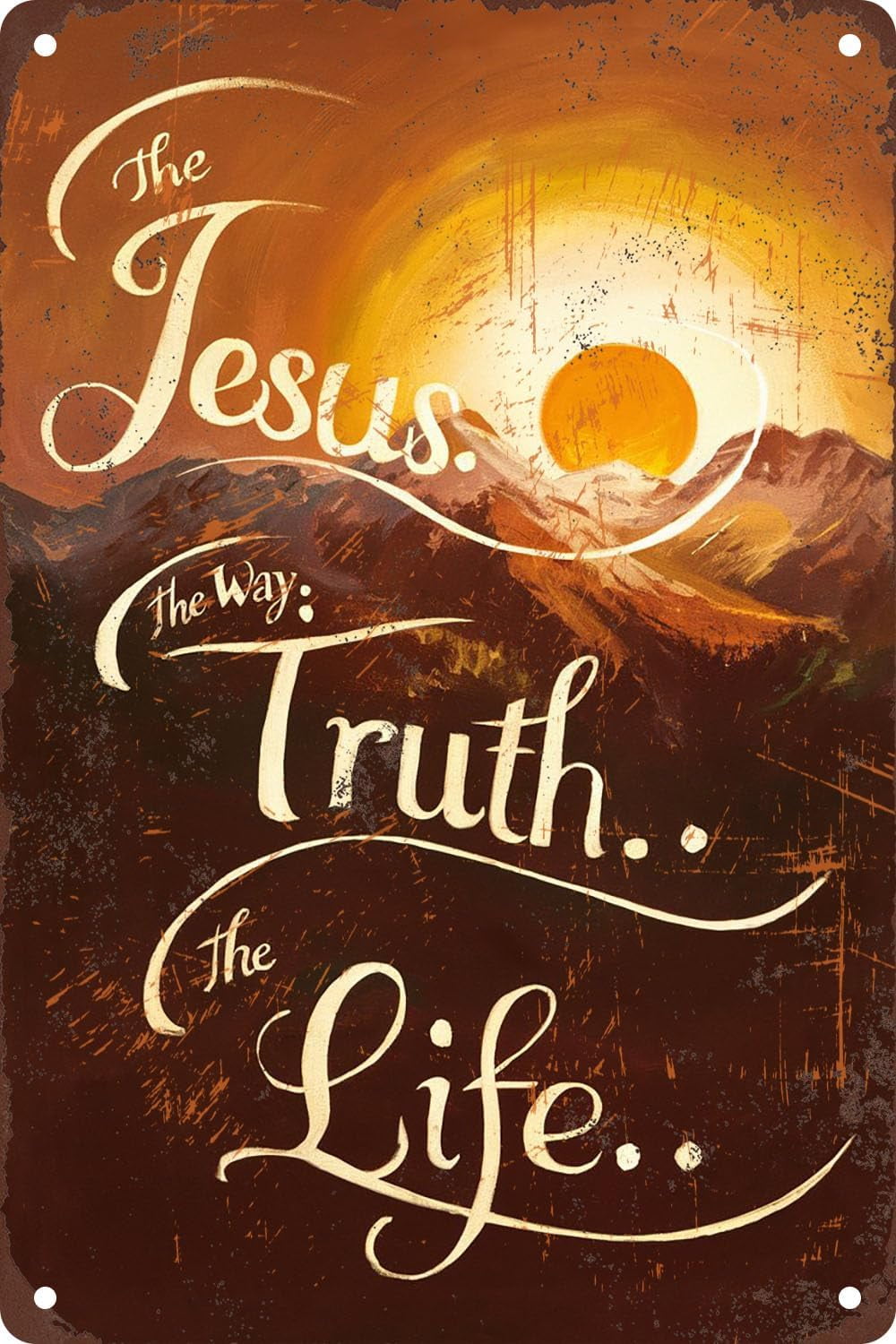 Jesus The Way the Truth the Life Sign Metal Tin Sign, Christian Worship ...
