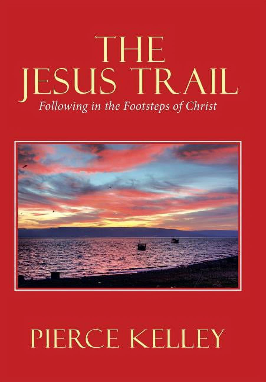 Jesus Trail : Following in the Footsteps of Christ - Walmart.com