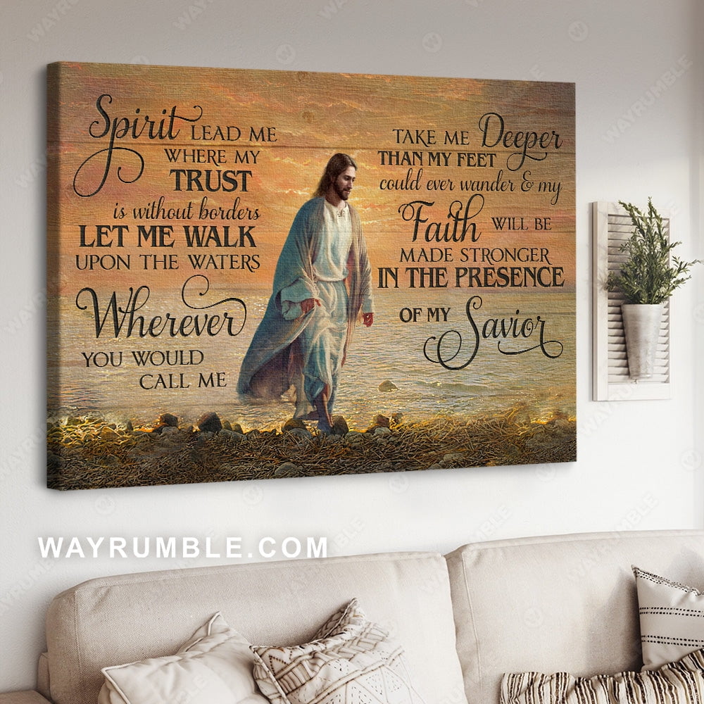 Jesus Walking, Beautiful Beach, Sunset, Spirit Lead Me Where My Trust ...