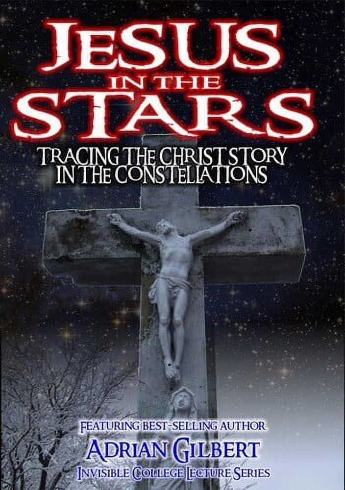 Jesus in the Stars: Tracing the Christ Story in the Constellations (DVD ...