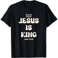 Jesus is King Crowned King Seated on the Throne Bible Verse T-Shirt ... Jesus is King Crowned King Seated on the Throne Bible Verse T-Shirt ...