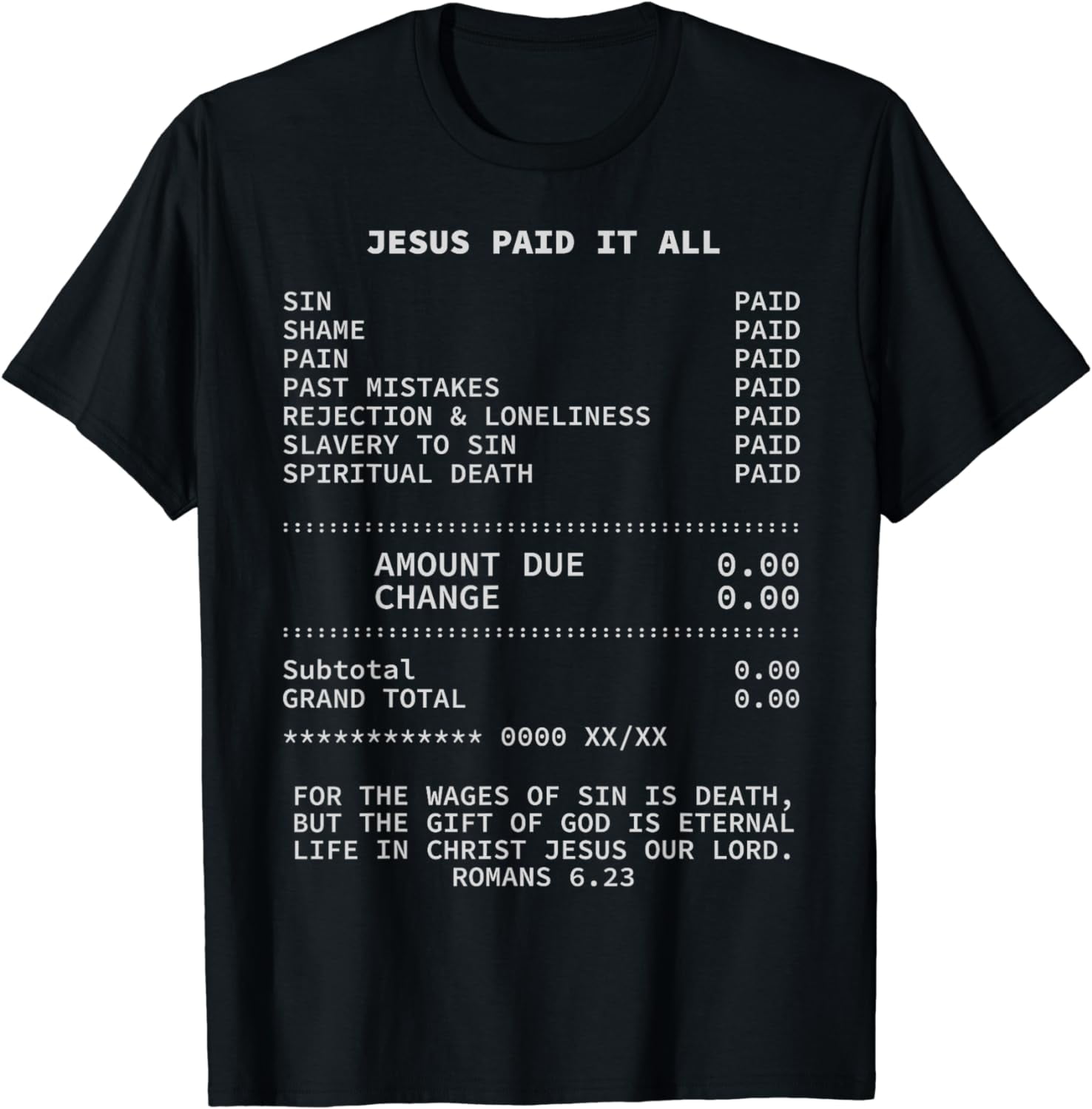 Jesus paid it all Christianity Christian Bible Christ T-Shirt - Walmart.com