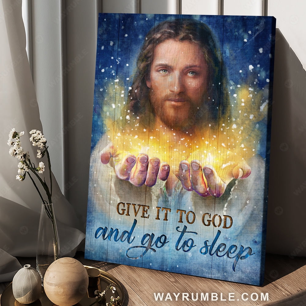 Jesus painting, Magic light, Inspirational art, Give it to God and go ...
