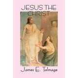 Jesus the Christ (Paperback) - Walmart.com