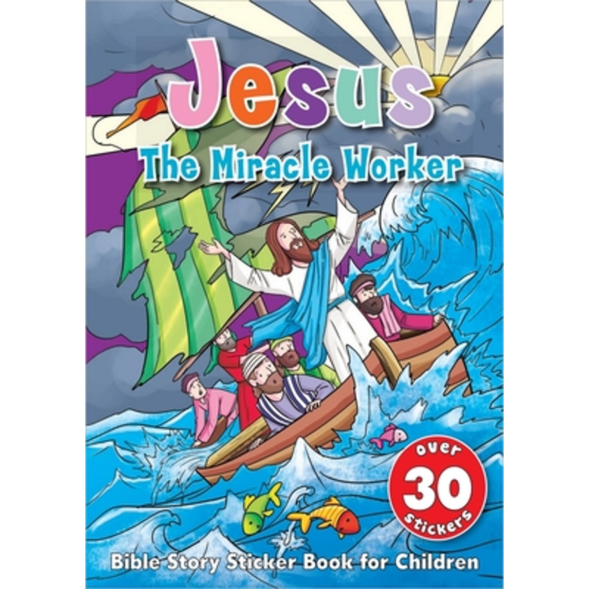 Pre-Owned Jesus the Miracle Worker Sticker Book: Bible Story Sticker ...