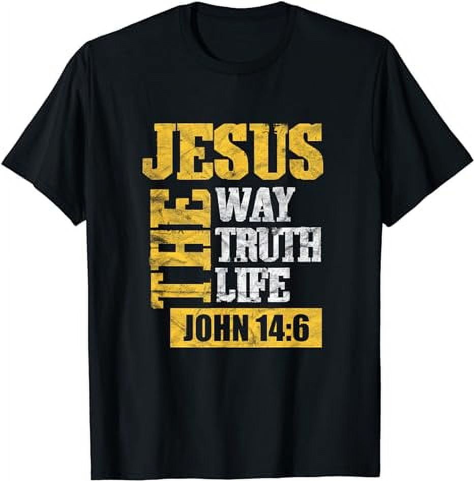 Jesus the Way Truth Life John 14:6 Christian T-Shirt - Walmart.com