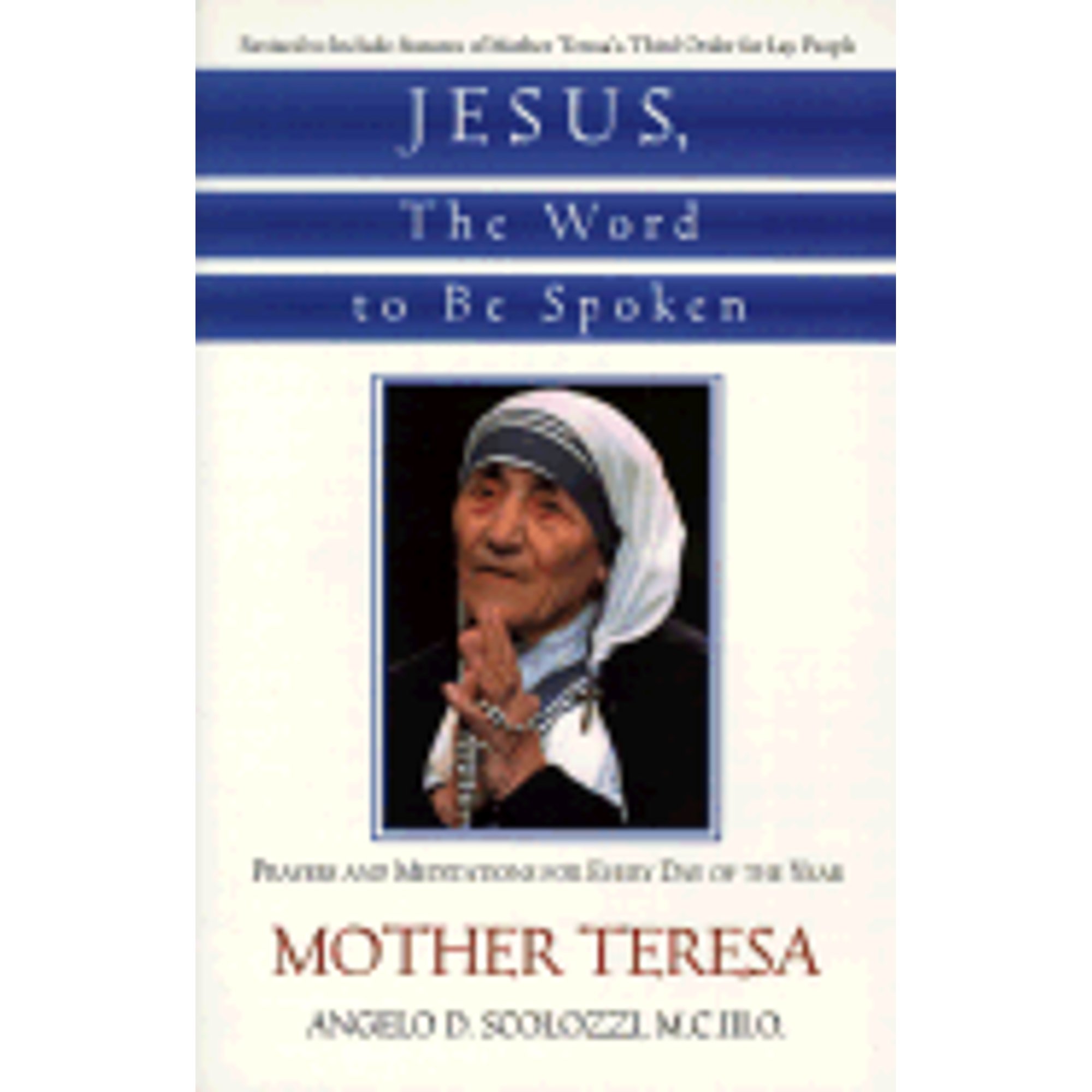Jesus, the Word to Be Spoken: Prayers and Meditations for Every Day of ...