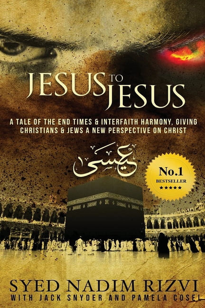 Jesus to Jesus: A Tale of the End Times & Interfaith Harmony, Giving ...