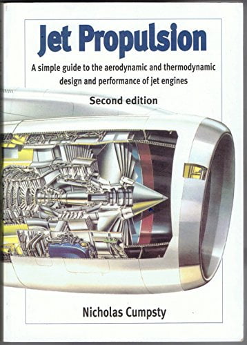 Pre-Owned Jet Propulsion: A Simple Guide To The Aerodynamic And ...