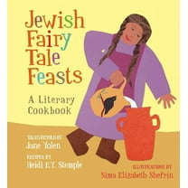 Fairy Tale Feasts : A Literary Cookbook for Young Readers and Eaters ...