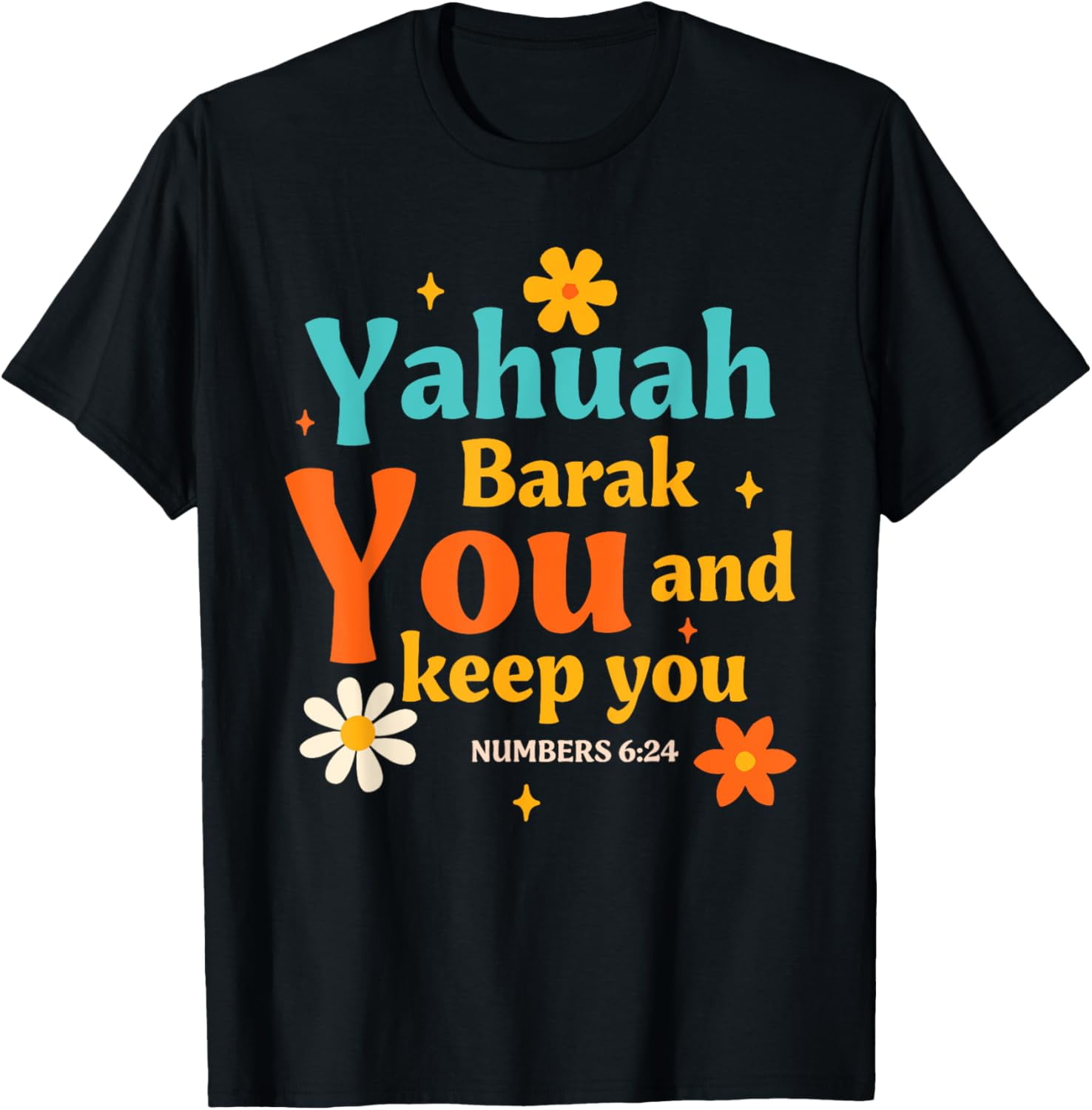 Jewish Faith Yahweh Christ Hebrew Yahuah Barak You & Keep You T-Shirt ...