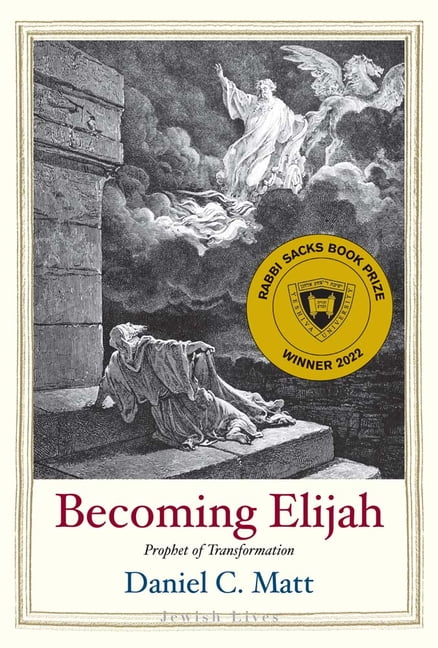 Jewish Lives Becoming Elijah: Prophet of Transformation, (Hardcover ...
