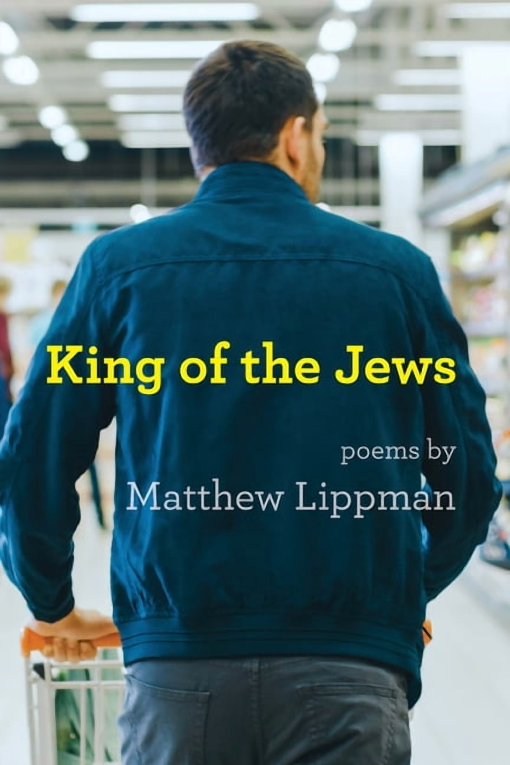 Jewish Poetry Project King of the Jews: Poems, Book 60, (Paperback ...