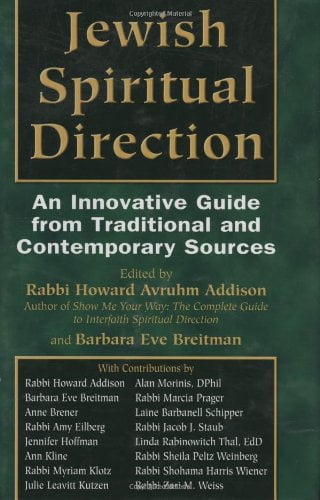 Pre-Owned Jewish Spiritual Direction: An Innovative Guide from ...