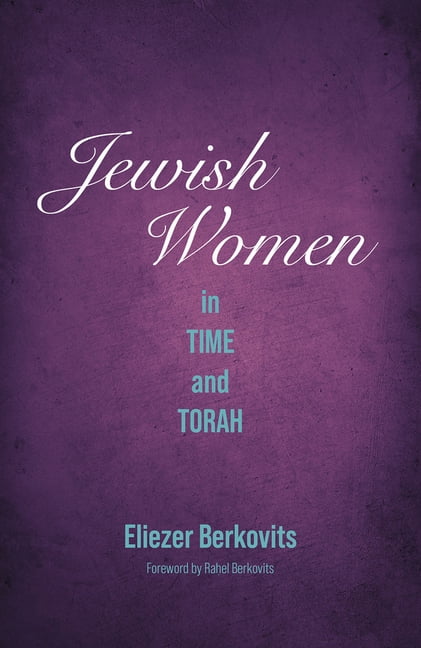 Jewish Women in Time and Torah (Edition 2) (Hardcover) - Walmart ...