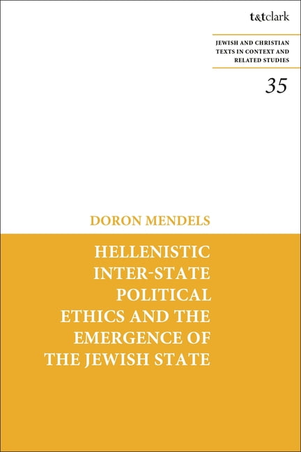 Jewish and Christian Texts Hellenistic Inter-State Political Ethics and ...