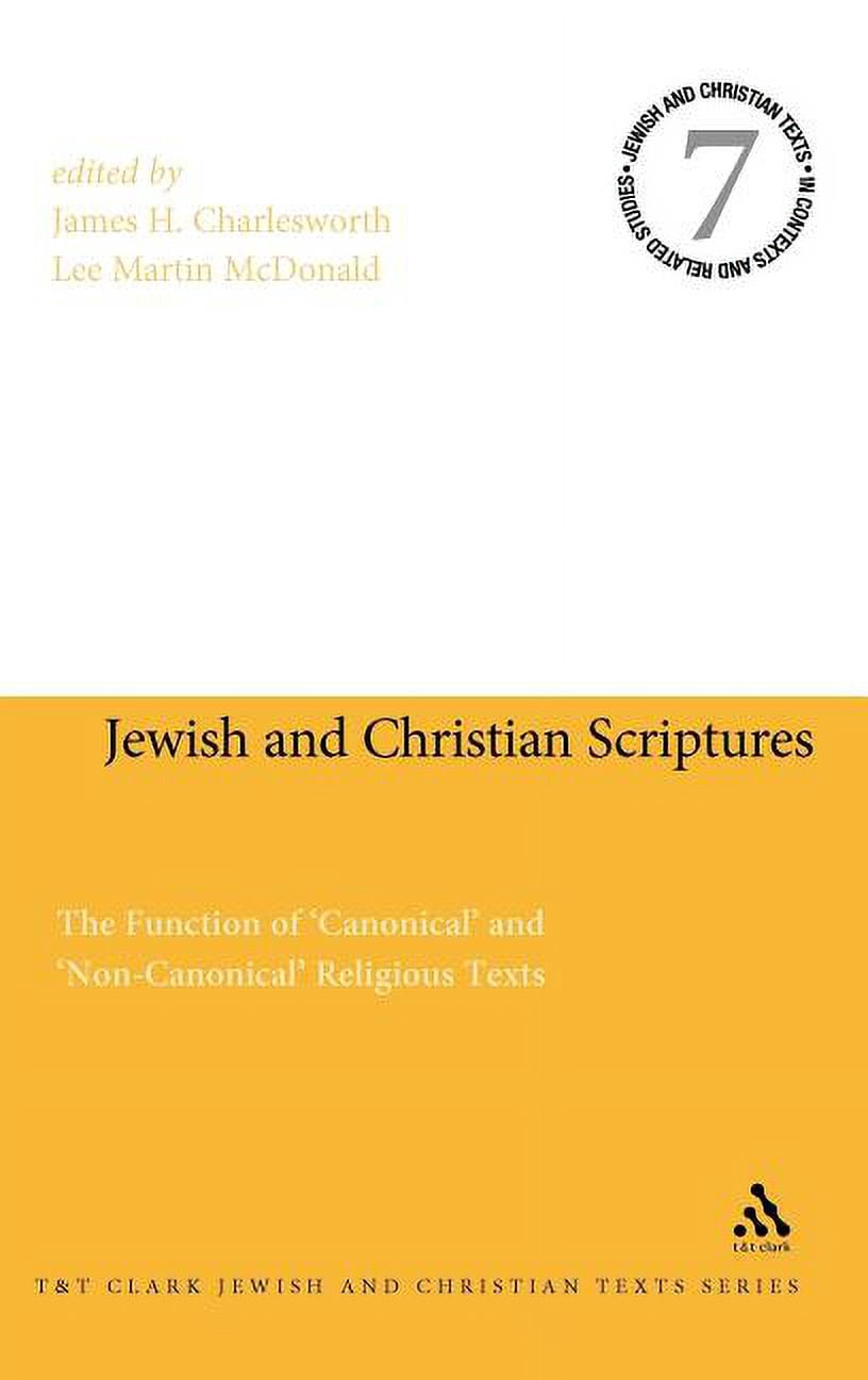Jewish and Christian Texts Jewish and Christian Scriptures: The ...