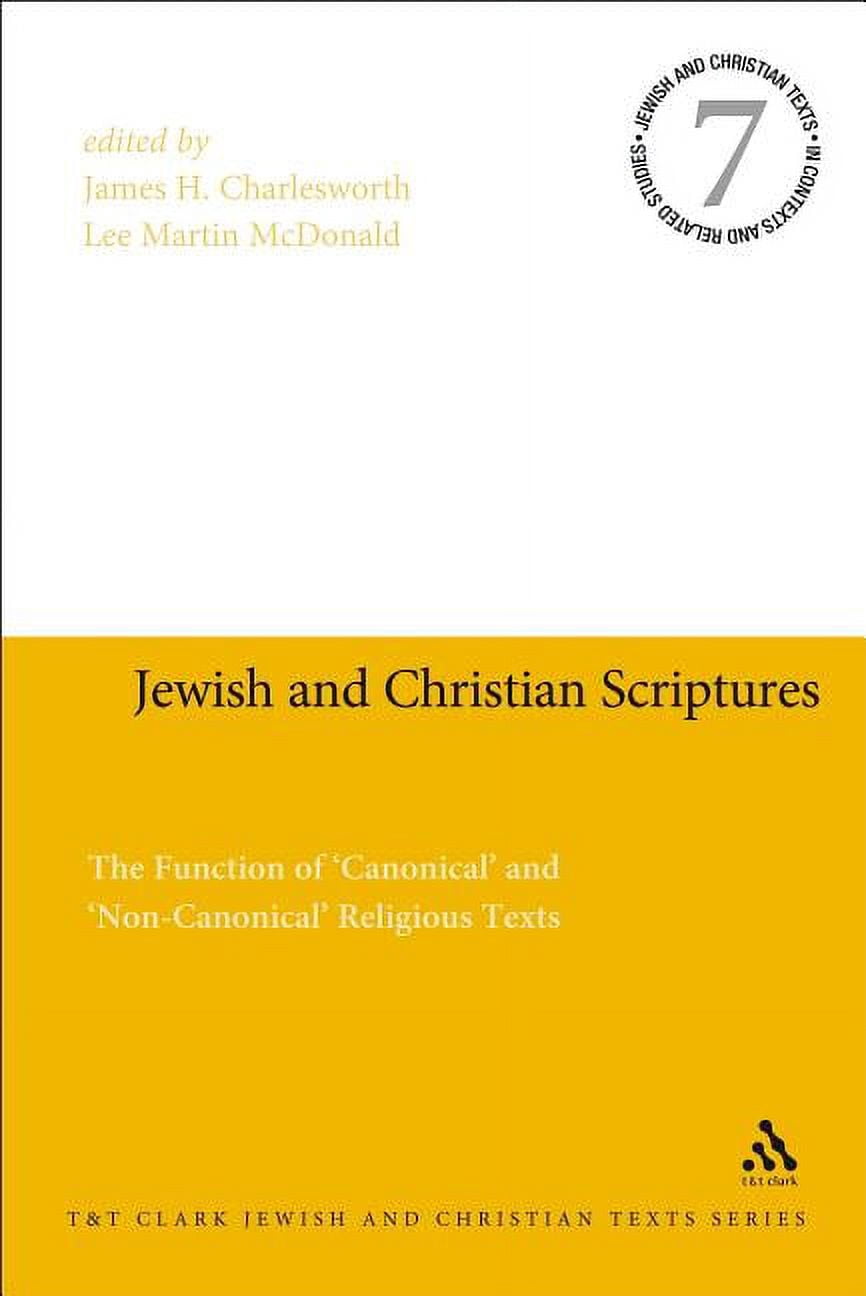 Jewish and Christian Texts Jewish and Christian Scriptures: The ...