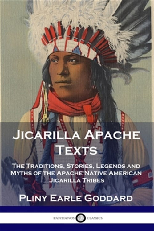 Pre-Owned Jicarilla Apache Texts: The Traditions, Stories, Legends and ...