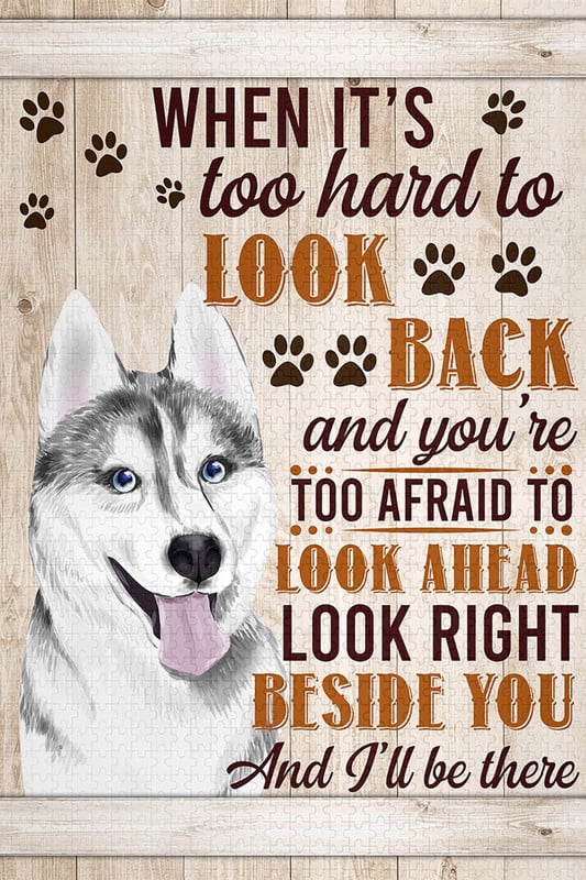 Jigsaw Puzzles 500 Pieces When It’S Too Hard to Look Back and You’Re ...