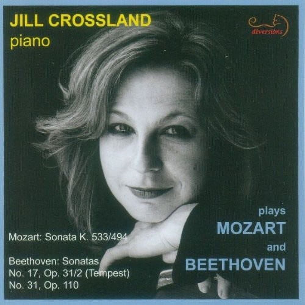 Jill Crossland - Crossland Plays Mozart & Beethoven - Music ...