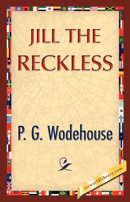 Jill the Reckless (Paperback) - Walmart.com