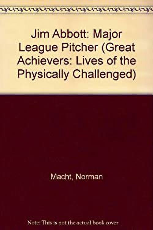 Pre-Owned Jim Abbott : The Major Leaguer Who Was Born Without a Right ...