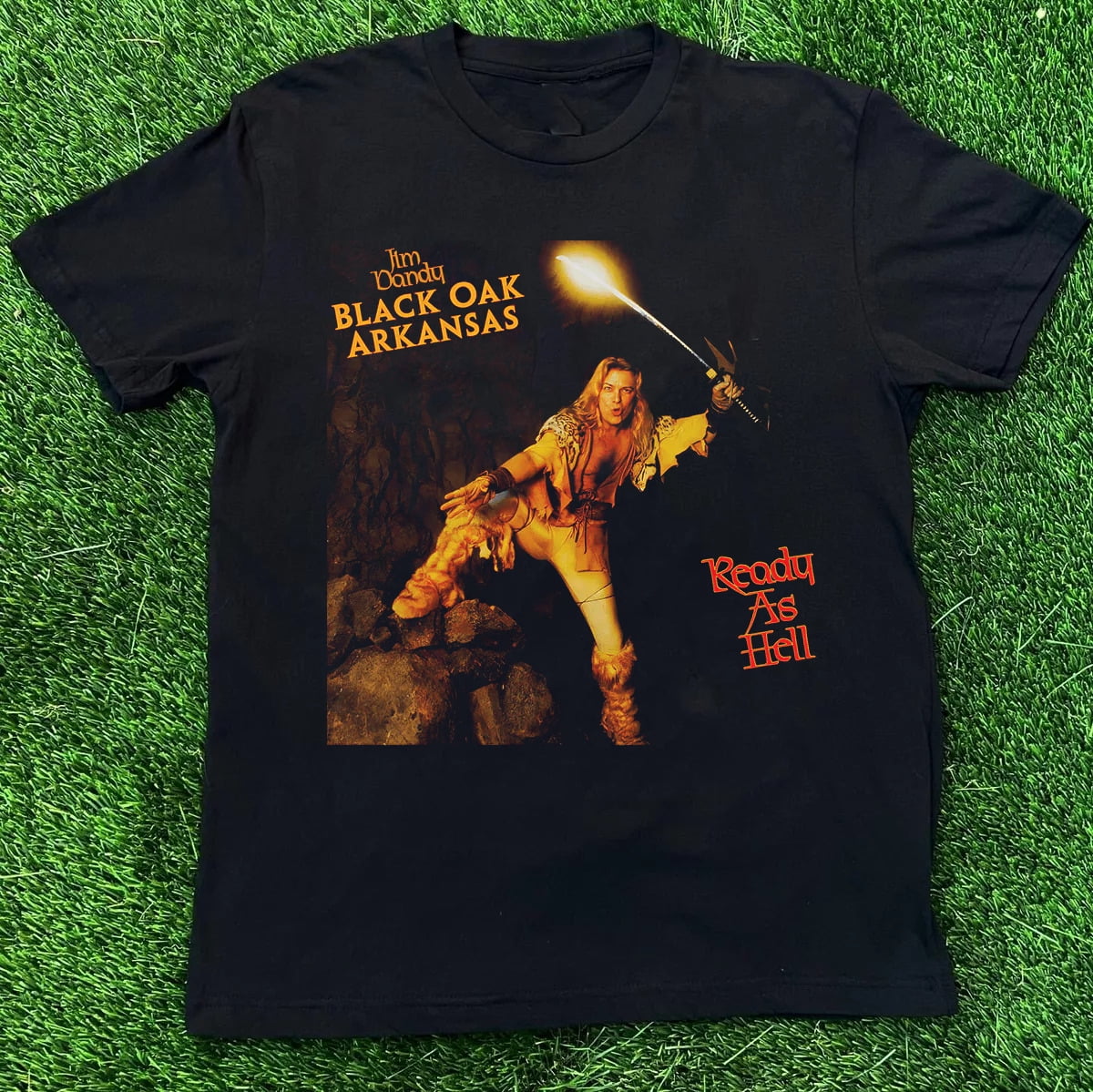 Jim Dandy - Black Oak Arkansas - Ready As Hell Black All Size Shirt ...