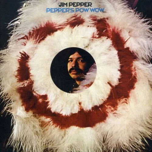 Jim Pepper Peppers Pow Wow CD Reissue - Walmart.com