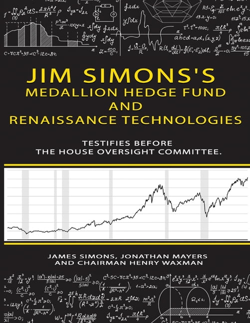 Jim Simons's Medallion hedge fund and Renaissance technologies ...