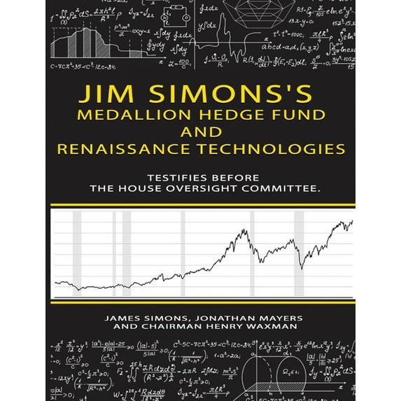 Jim Simons's Medallion hedge fund and Renaissance technologies ...
