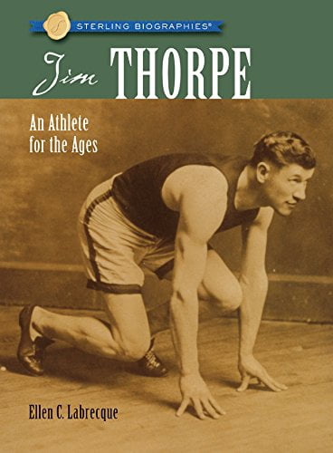 Pre-Owned Jim Thorpe: An Athlete for the Ages (Sterling Biographies ...