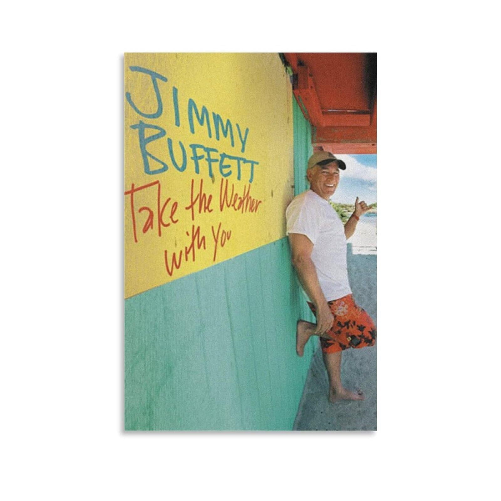 Jimmy Buffett Take The Weather with You Canvas Poster Bedroom ...