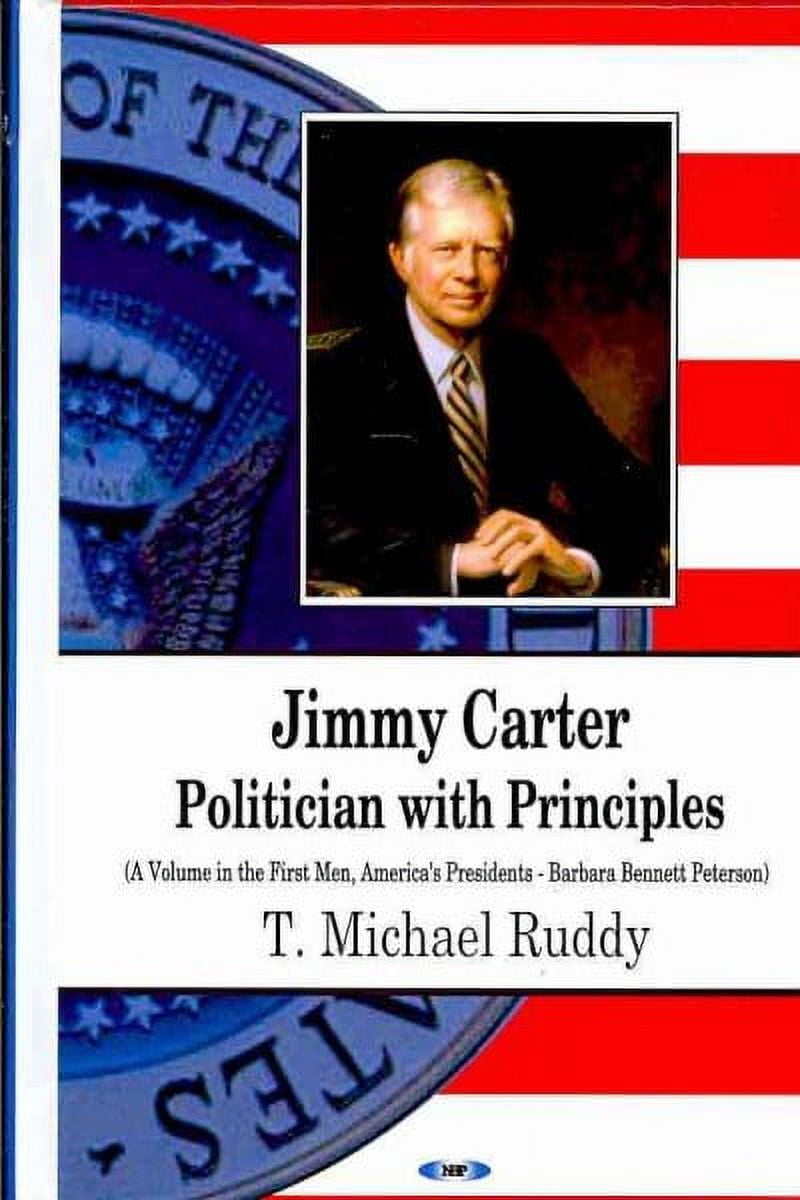 Jimmy Carter : Politician With Principles - Walmart.com