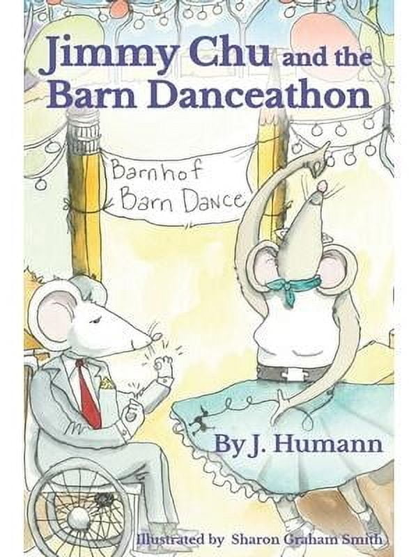 Jimmy Chu and the Barn Danceathon - Walmart.com