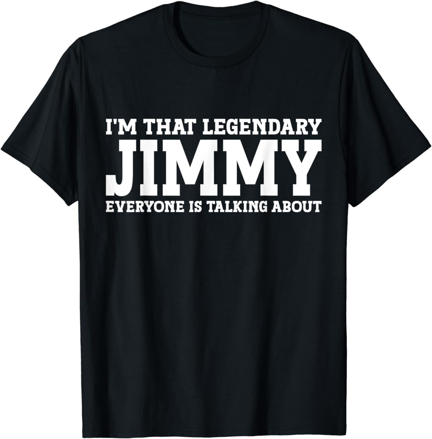 Jimmy Personal Name Funny Jimmy T-Shirt - Walmart.com