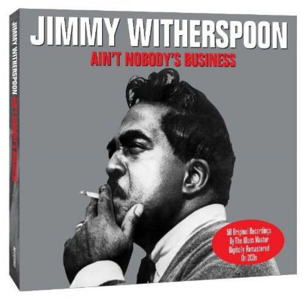 Jimmy Witherspoon - Ain't Nobody's Business - Music & Performance - CD ...