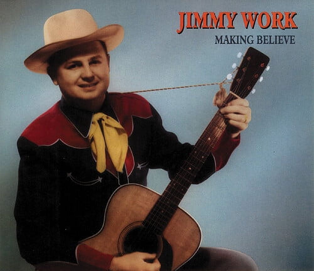 Jimmy Work - Making Believe - Country - CD - Walmart.com