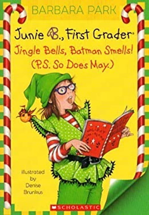 Pre-Owned Jingle Bells, Batman Smells P.O. So Does May Junie B. First ...