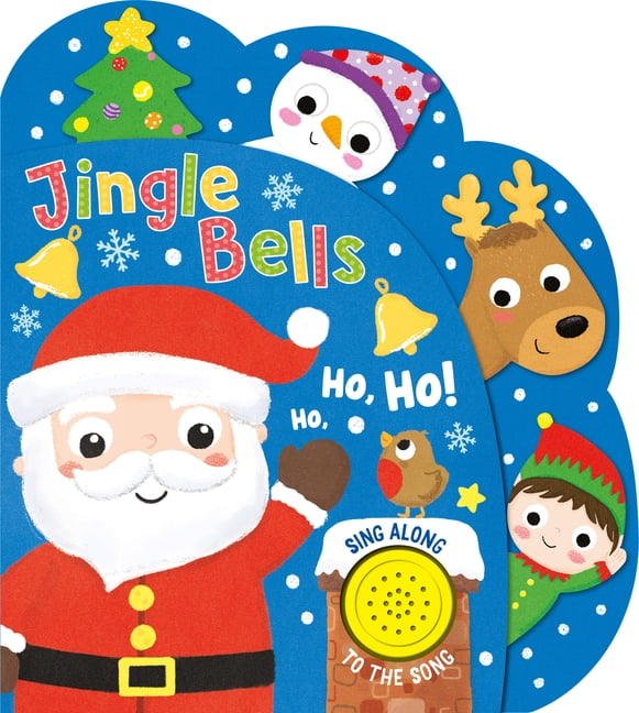 Jingle Bells: Sing Along Song Book, (Board Book) - Walmart.com
