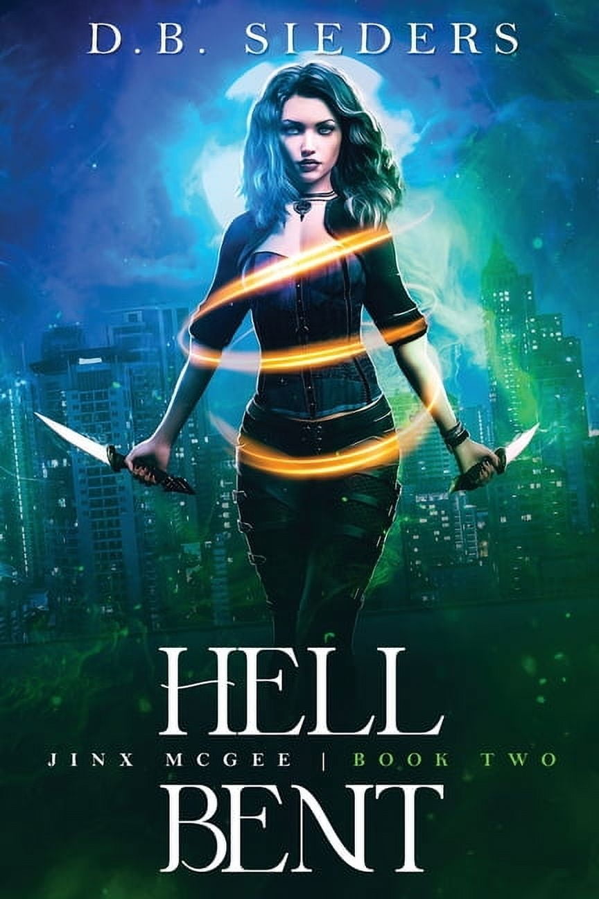 Jinx McGee Hell Bent, Book 2, (Paperback) - Walmart.com