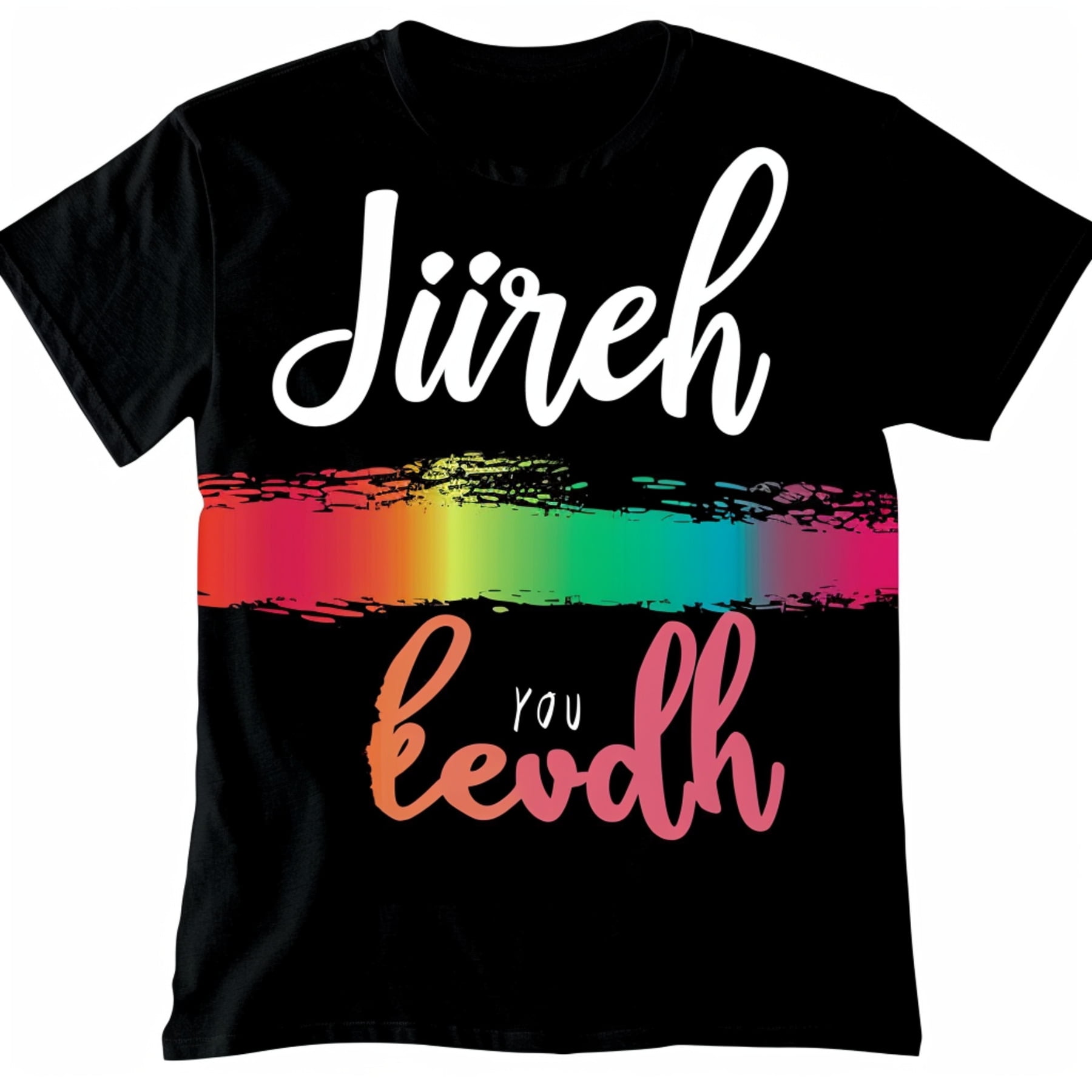 Jireh in cursive with rainbow colors on black tee You should be enough ...