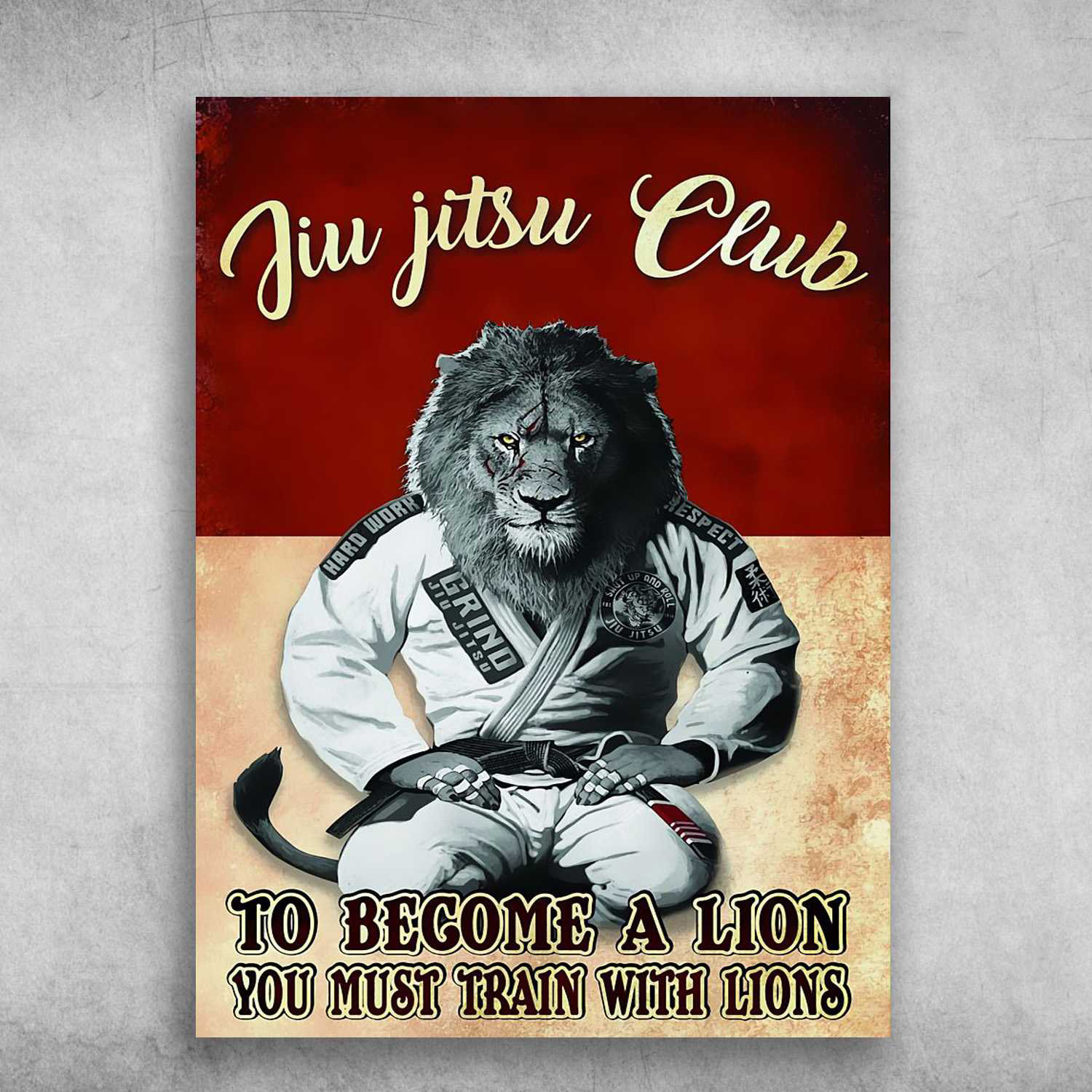 Jiu Jitsu Lion, Jiu Jitsu Club, To Become A Lion, You Must Train With ...