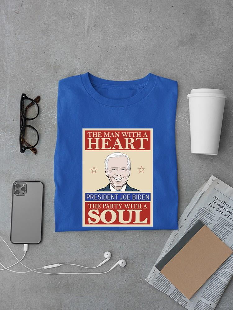 Joe Biden Heart And Soul T-shirt male's -SmartPrintsInk Designs ...