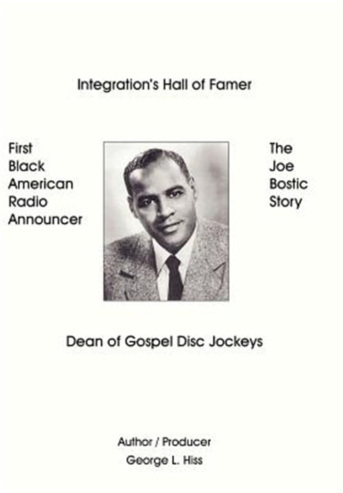 Pre-Owned Joe Bostic Story : First Black American Radio Announcer ...