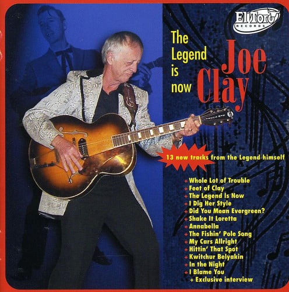 Joe Clay - Legend Is Now - Music & Performance - CD - Walmart.com